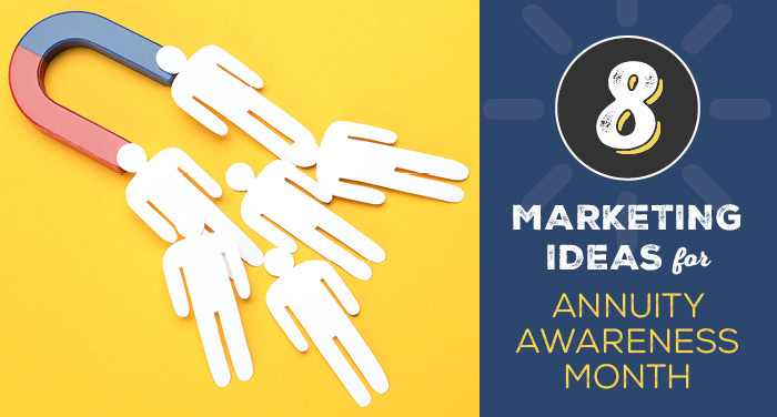 8 Marketing Ideas for Annuity Awareness Month (2023)