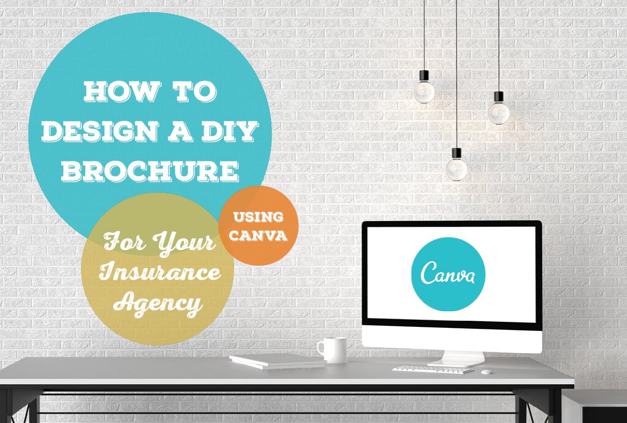 How to Design a DIY Brochure For Your Insurance Agency Using Canva