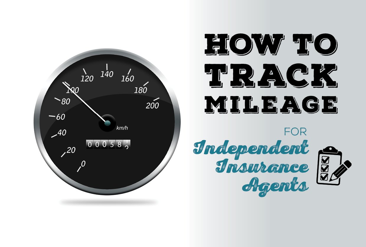 how-to-track-mileage-for-independent-insurance-agents