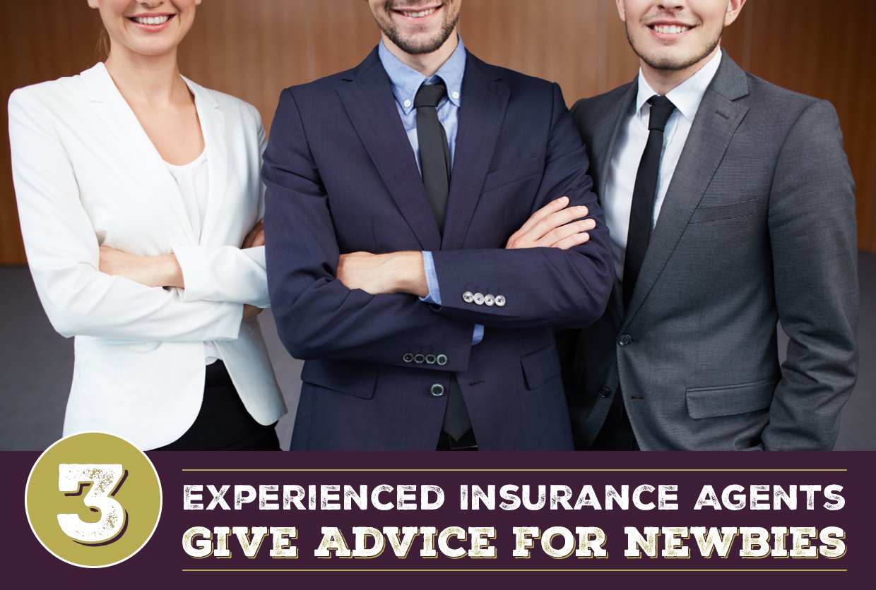 3 Experienced Agents Give Tips for New Insurance Agents