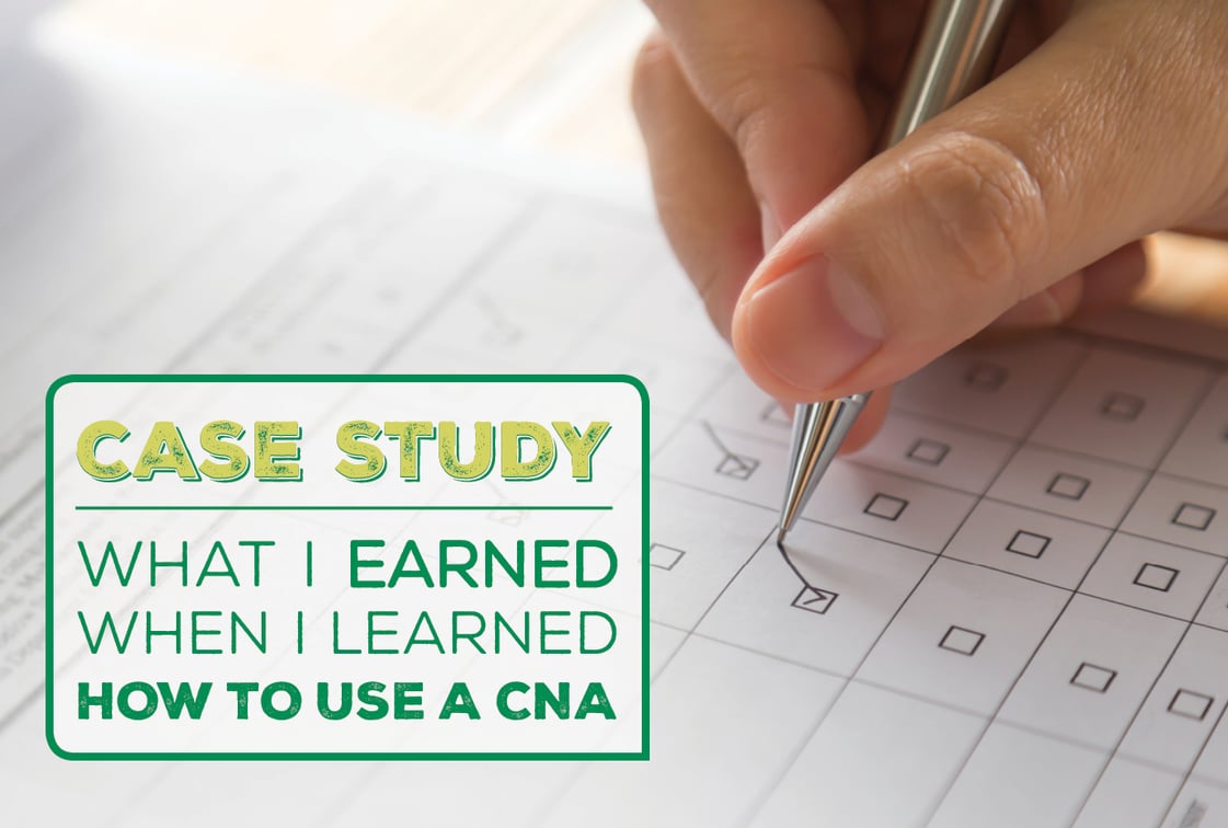 [Case Study] What I Earned When I Learned How to Use a CNA