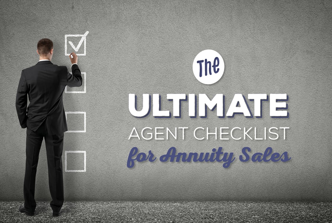 The Ultimate Agent Checklist for Annuity Sales