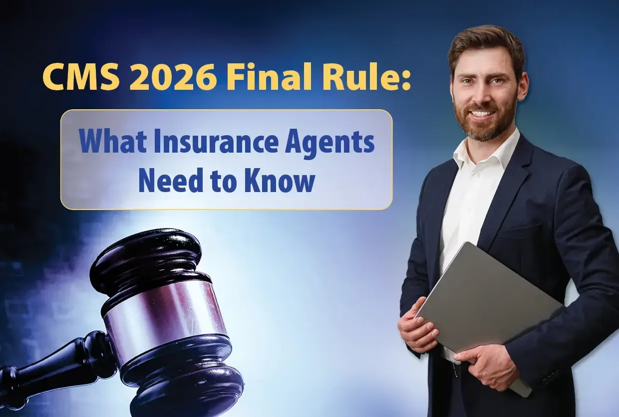 CMS 2026 Final Rule: What Insurance Agents Need to Know